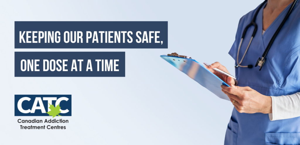Keeping our patients safe, one dose at a time - CATC
